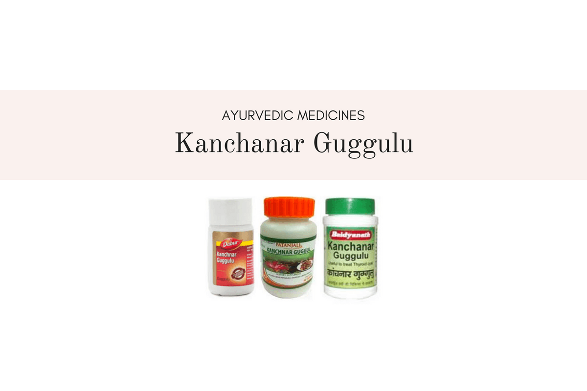 Benefits of Kanchanar Guggulu (and Some More Facts)