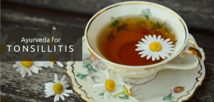 Ayurvedic Medicine for Tonsils: Herbs and Home Remedies