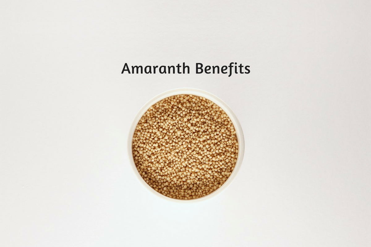 6 Reasons Why Amaranth is a Must-Have Super Food