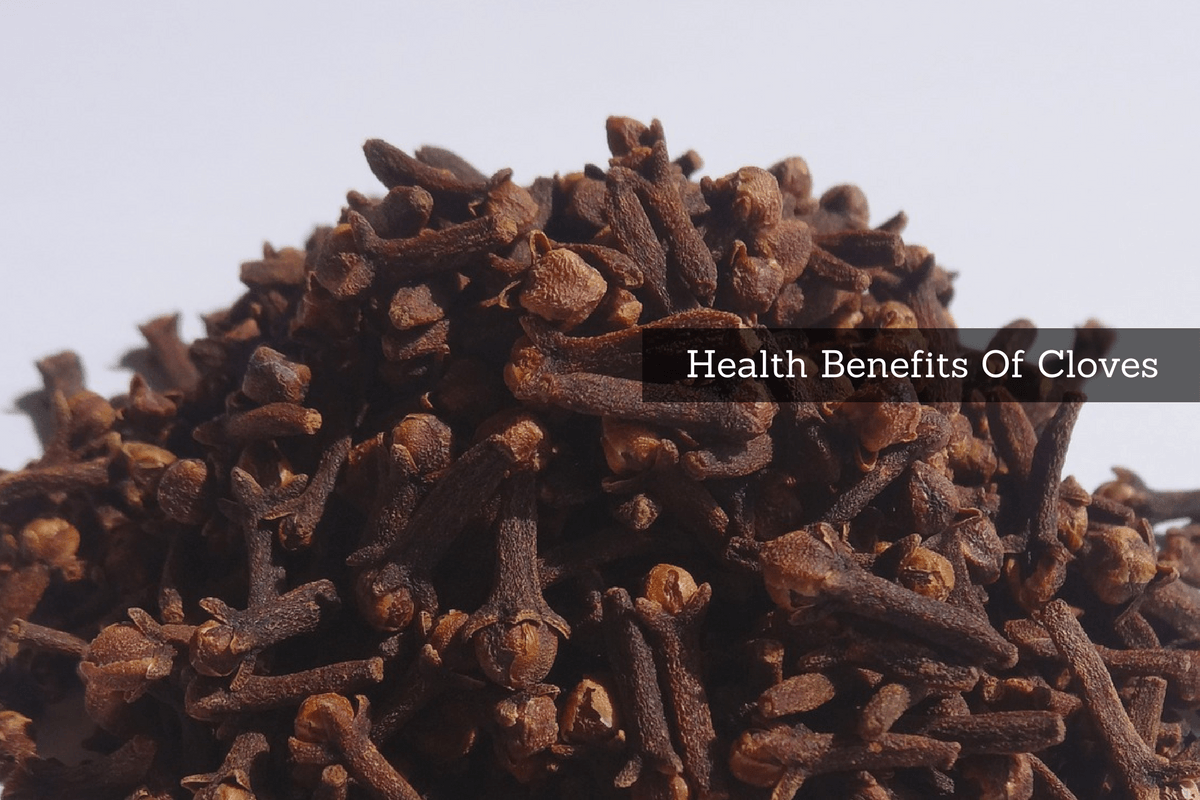 Tiny But A Power Packed Superfood – 10 Health Benefits of Cloves