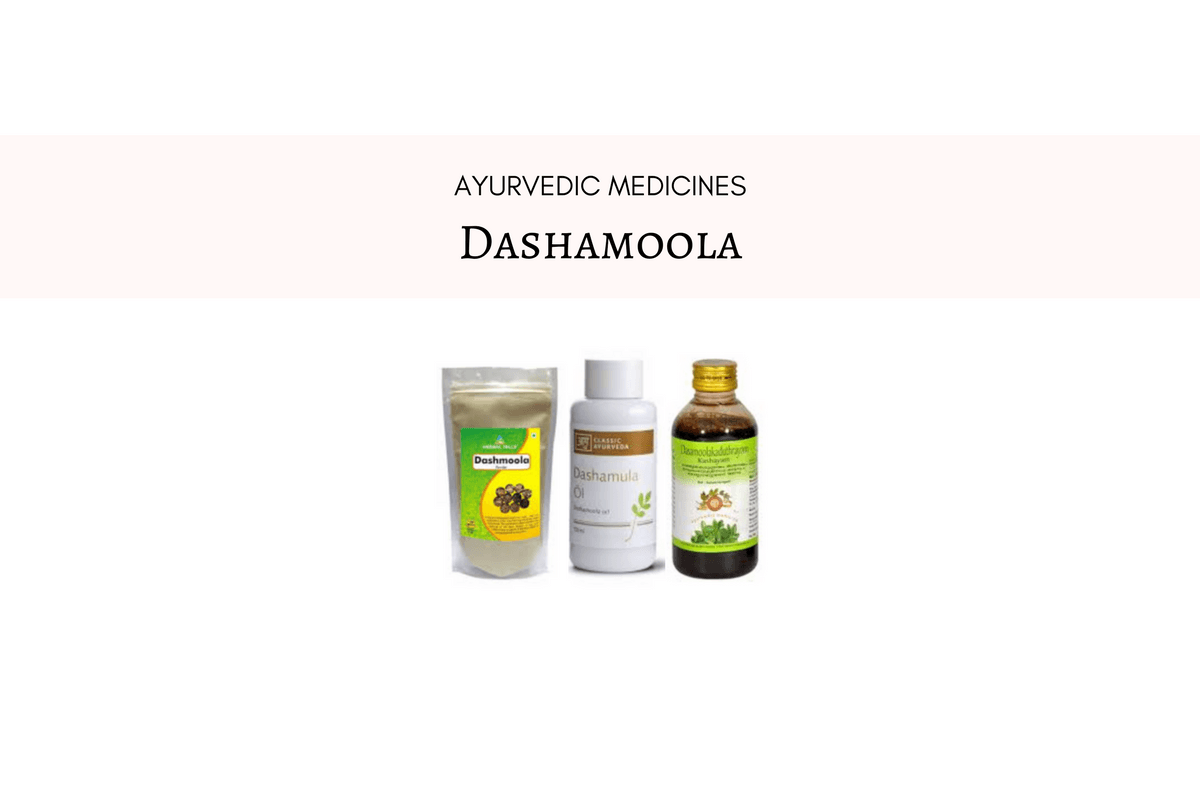 All About Dashamoola: 10 Ayurvedic Gems Of Health
