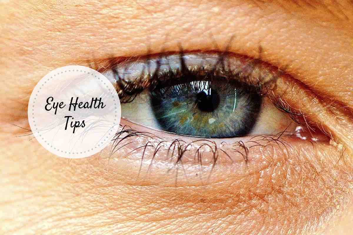 Eye Health: _ Important Tips You Should Never Ignore